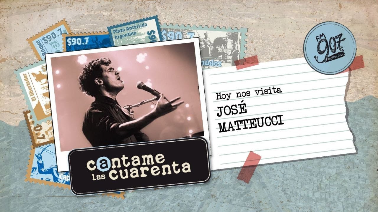 Cantame las Cuarenta con José Matteucci - YouTube