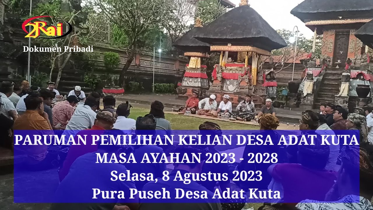 PARUMAN PEMILIHAN KELIAN DESA ADAT KUTA - YouTube
