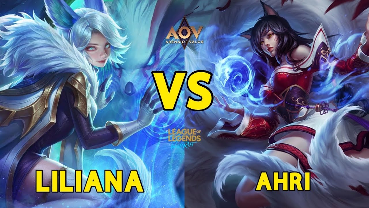 ARENA OF VALOR VS LOL WILD RIFT - LILIANA VS AHRI - NINE TAILS FOX HERO ...