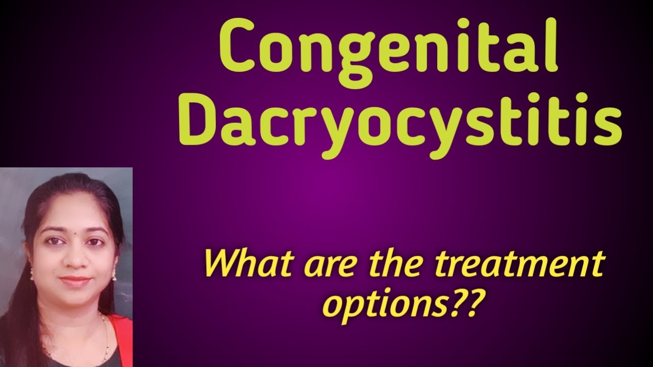 Congenital Dacryocystitis|Congenital Nasolacrimal duct obstruction ...