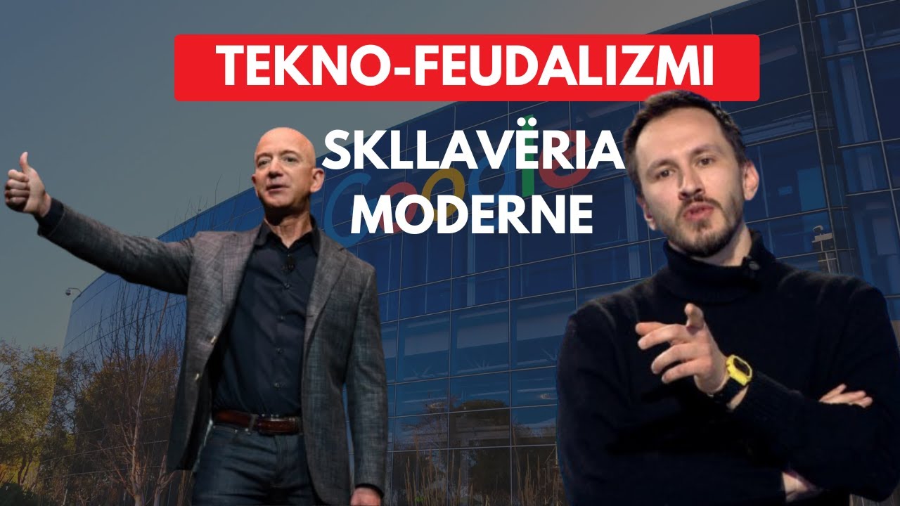 Redi Muçi: E vërteta e frikshme pas Tekno-Feudalizmit! | Kapitalizmi ka ...