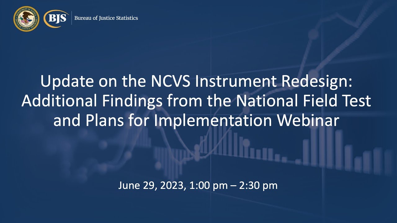 Update on the NCVS Instrument Redesign Additional Findings from the ...