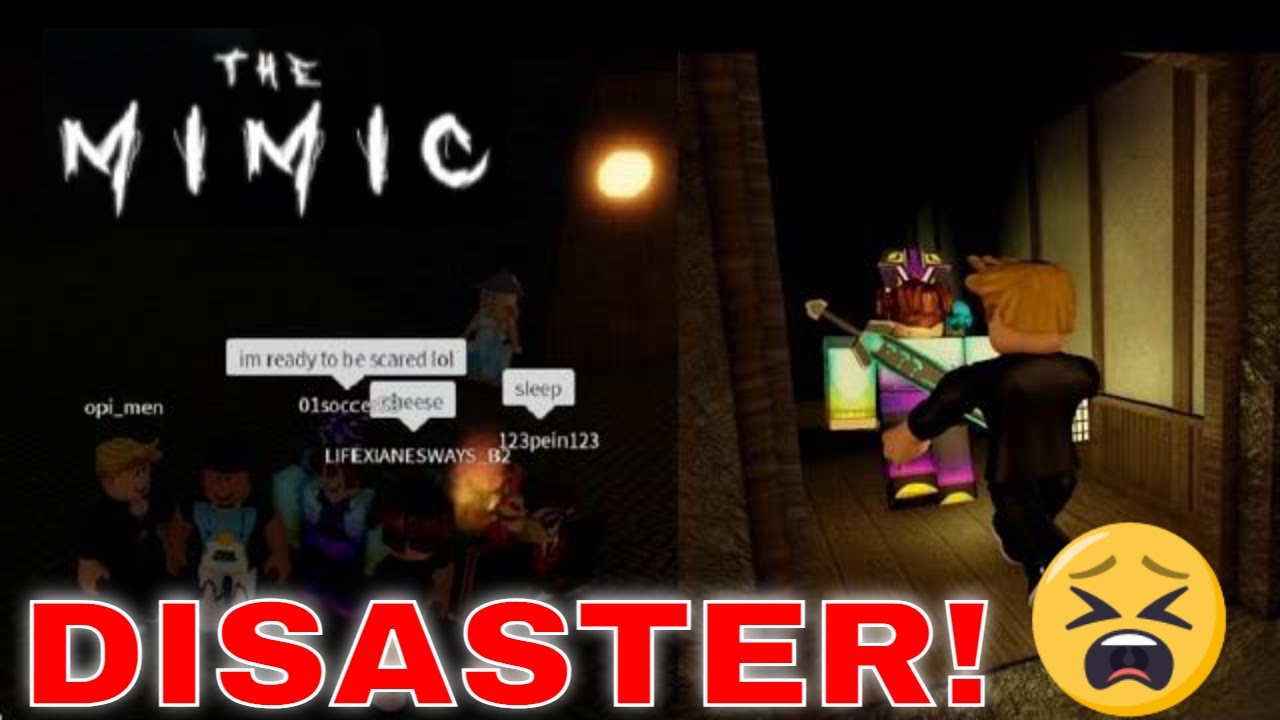 The Mimic Chapter 3 | THIS IS A DISASTER! (with 01soccer53,123pein123 ...