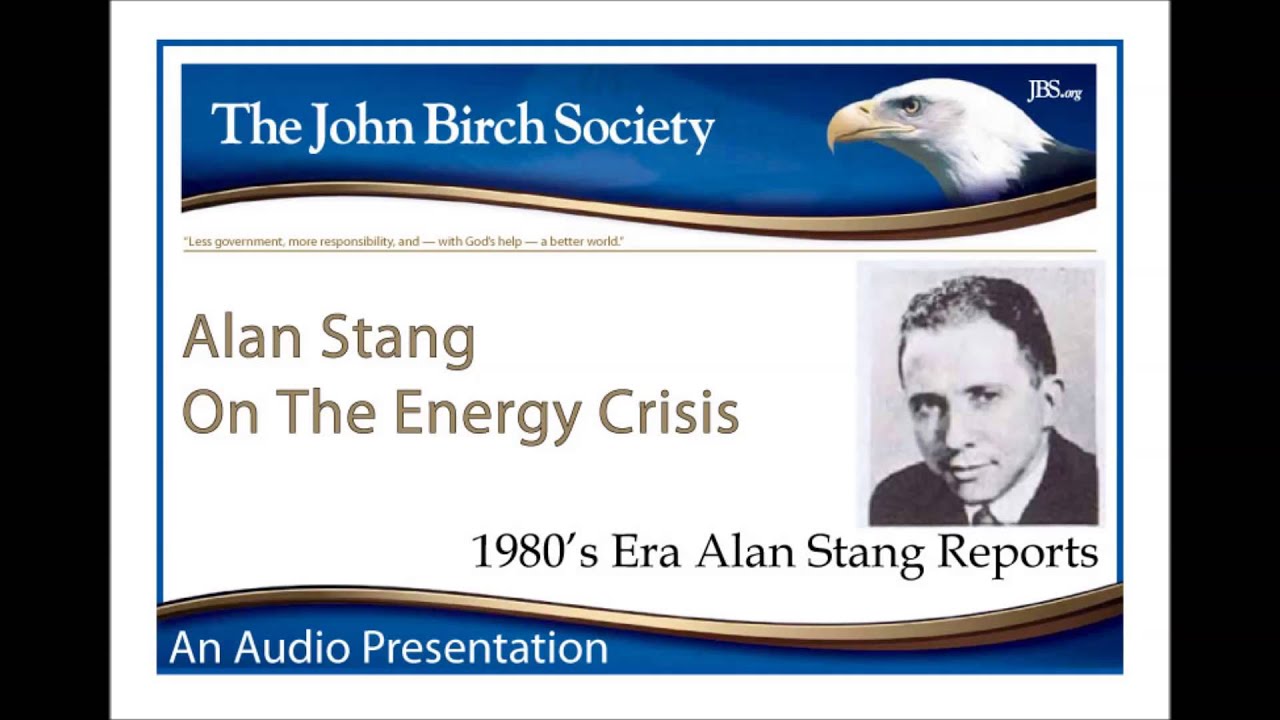 Alan Stang On the Energy Crisis - YouTube