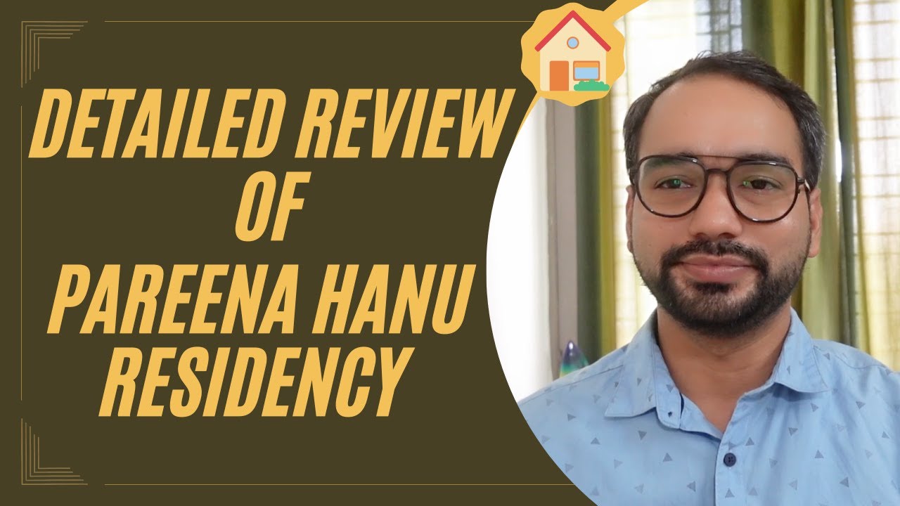 Everything About Pareena Hanu Residency | Affordable Housing Project in ...