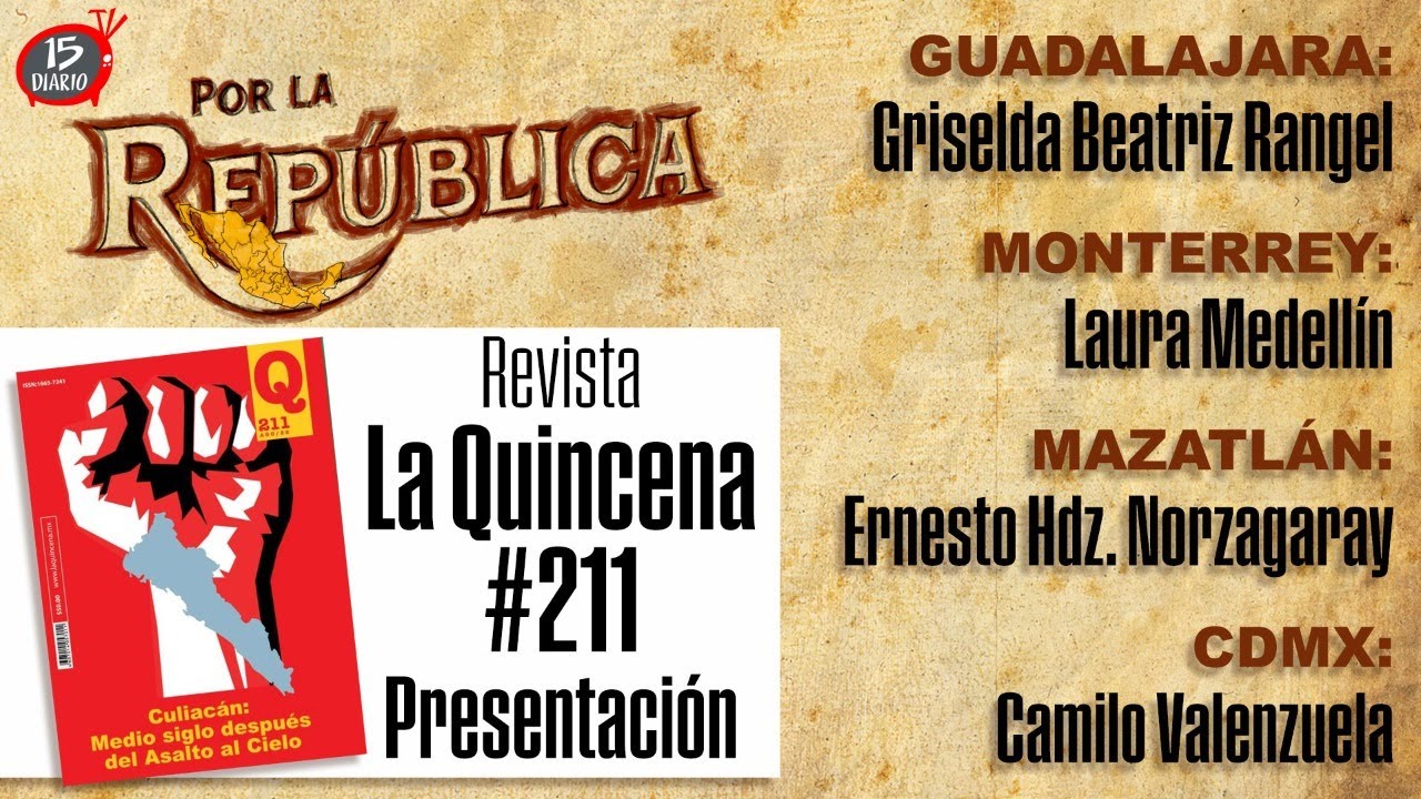 Revista La Quincena #211 | PRESENTACIÓN - YouTube