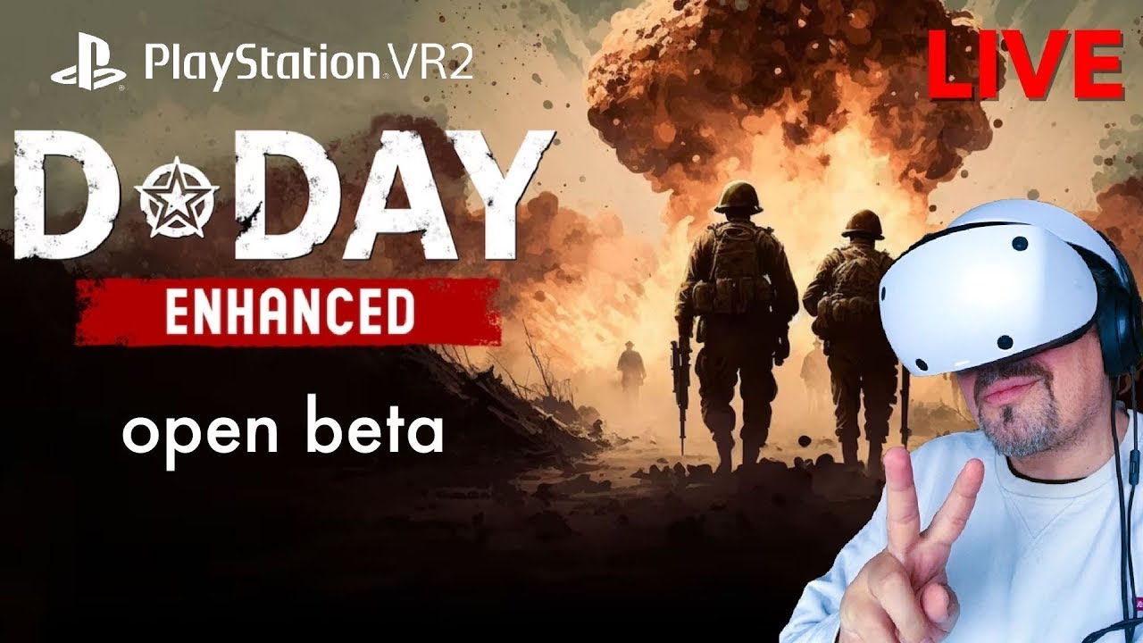Playstation VR2 - D-Day Enhanced beta / VR lets play / live - YouTube