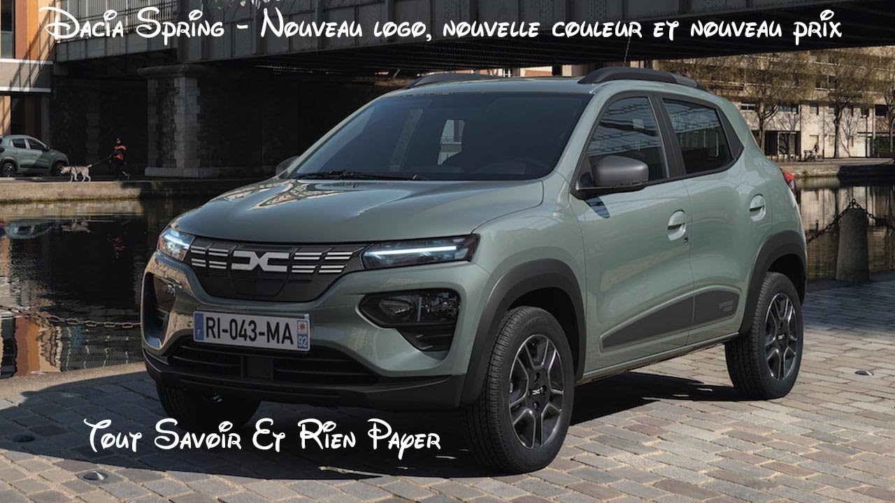 Dacia Spring - Nouveau Logo, nouvelle couleur et nouveau prix - YouTube