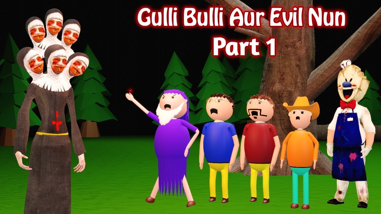 Gulli Bulli Aur Evil Nun Part 1 | Gulli Bulli Cartoon | Horror Story ...