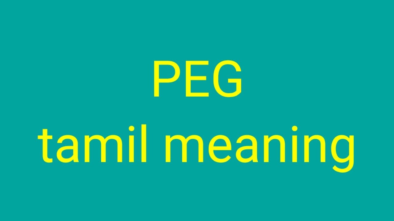 PEG Tamil Meaning sasikumar YouTube peg-tamil-meaning-sasikumar-youtube