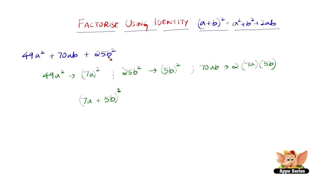 How To Factorise Using The Identity a b 2 a2 b2 2ab YouTube