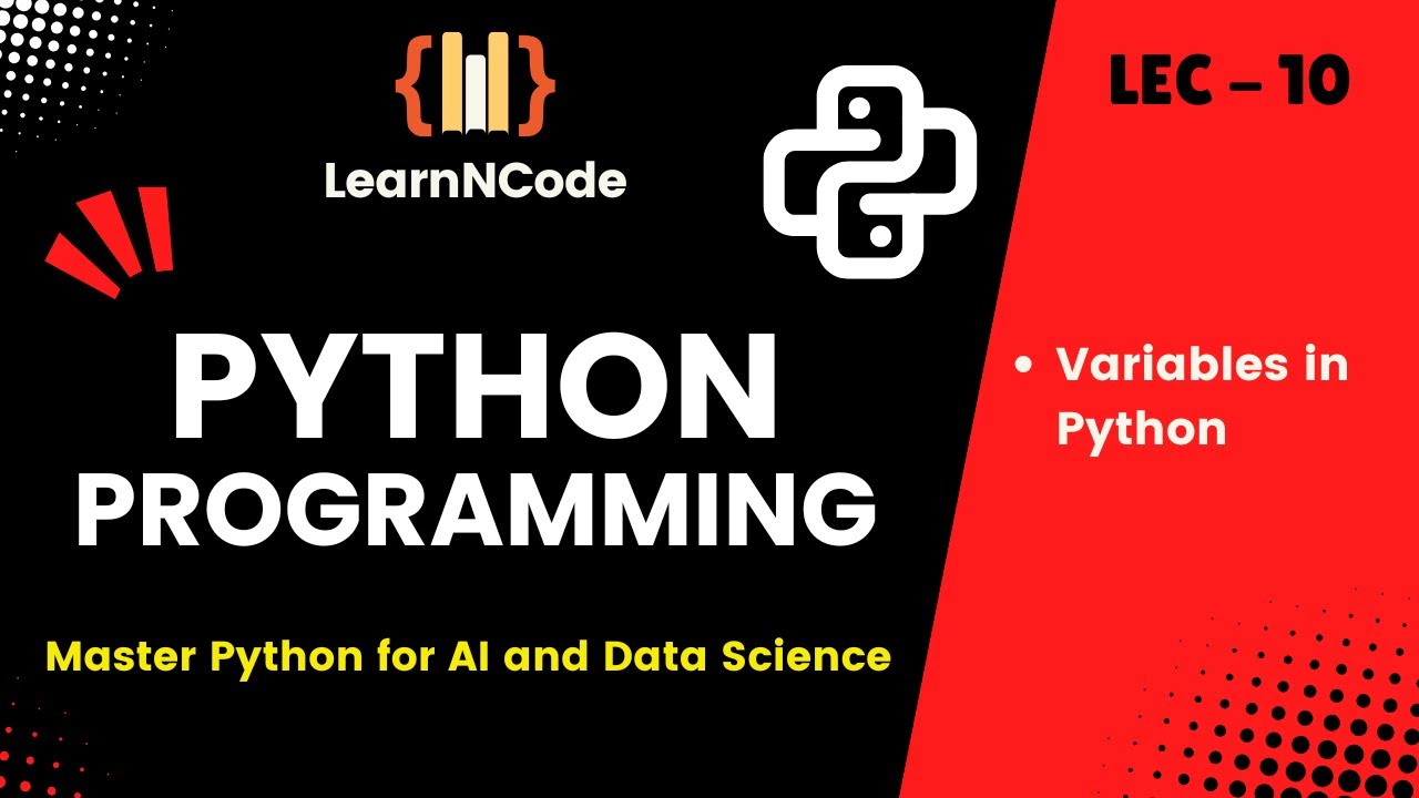 Python Programming Variables In Python Lec 10 Learnncode Youtube 9685