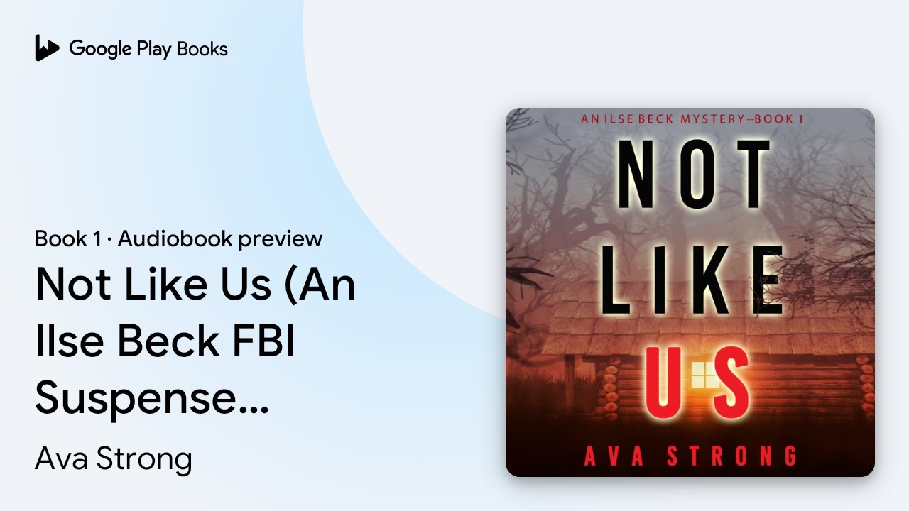 Not Like Us (An Ilse Beck FBI Suspense… Book 1 by Ava Strong ...