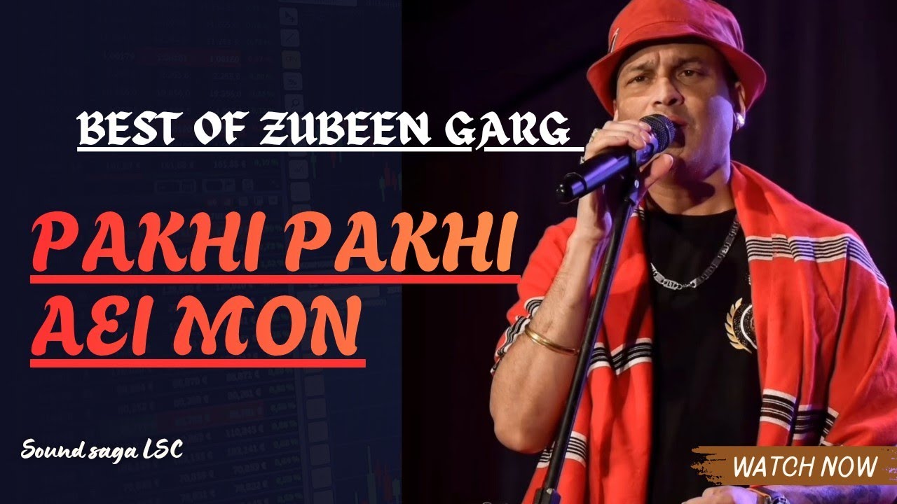 Pakhi Pakhi Aei Mon | Zubeen garg Song Collection | Full 4K Video Song ...
