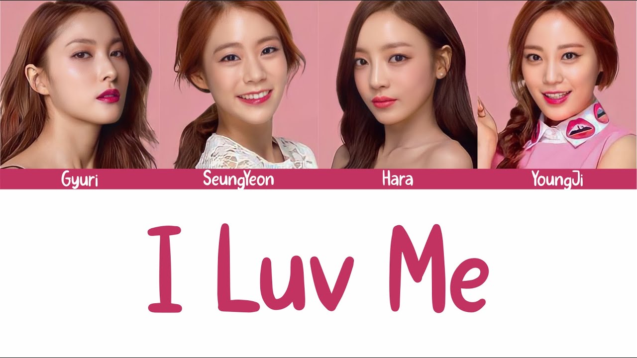 KARA - I Luv Me (Rom/Eng/Port Lyrics) - YouTube