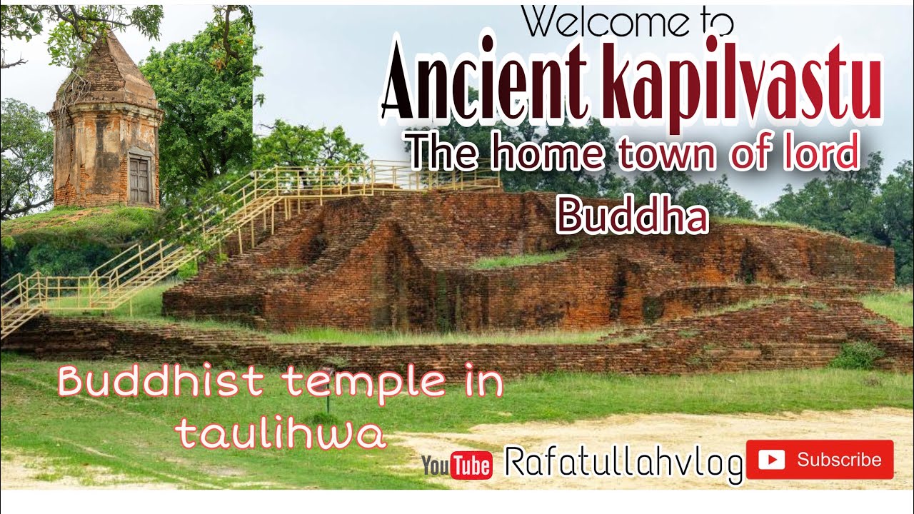 Kudan: The ancient site of Nyigrodharama| the home town of lord Buddha ...
