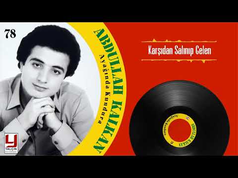 Abdullah Kalkan -  Karşıdan Salınıp Gelen 1978