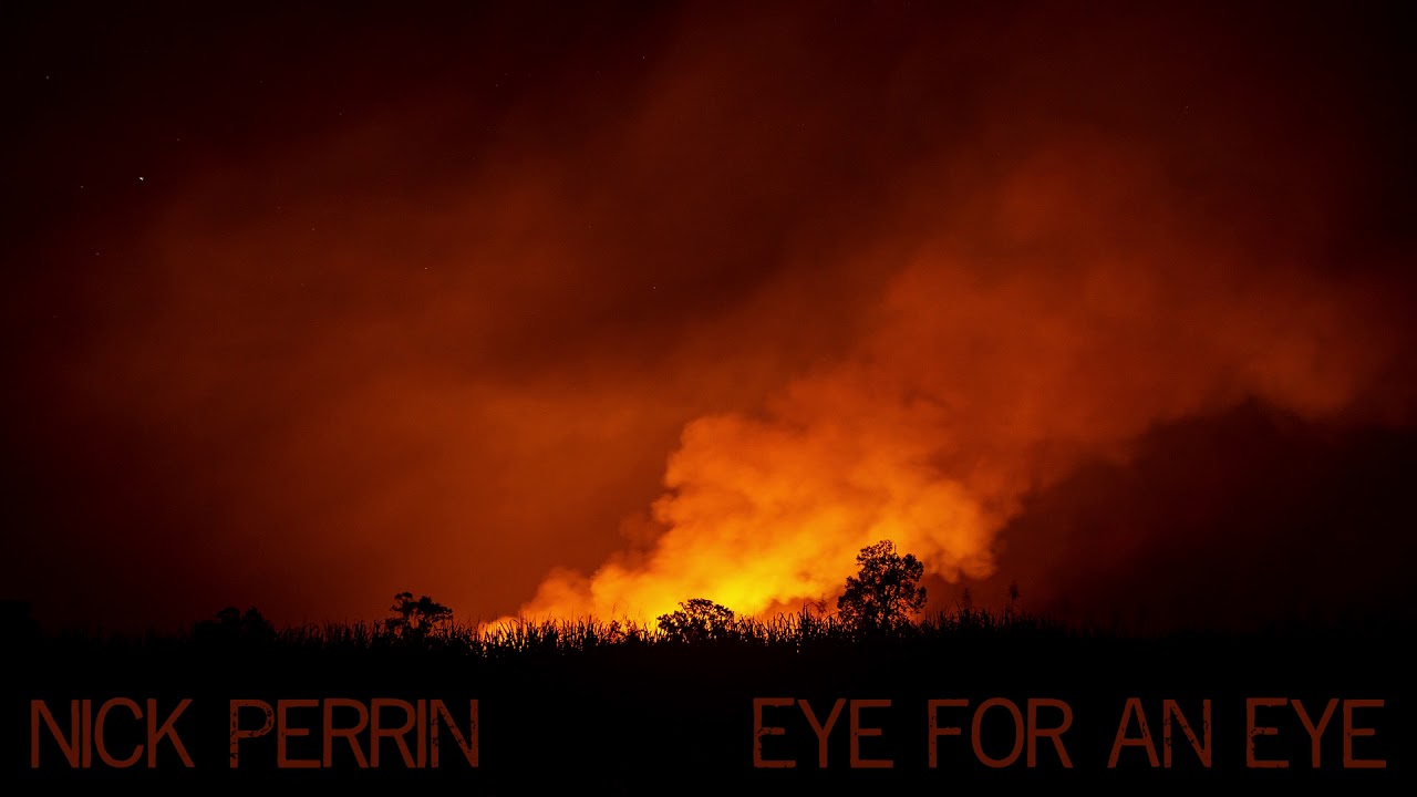 Eye for an Eye - Nick Perrin (Original Music) - YouTube