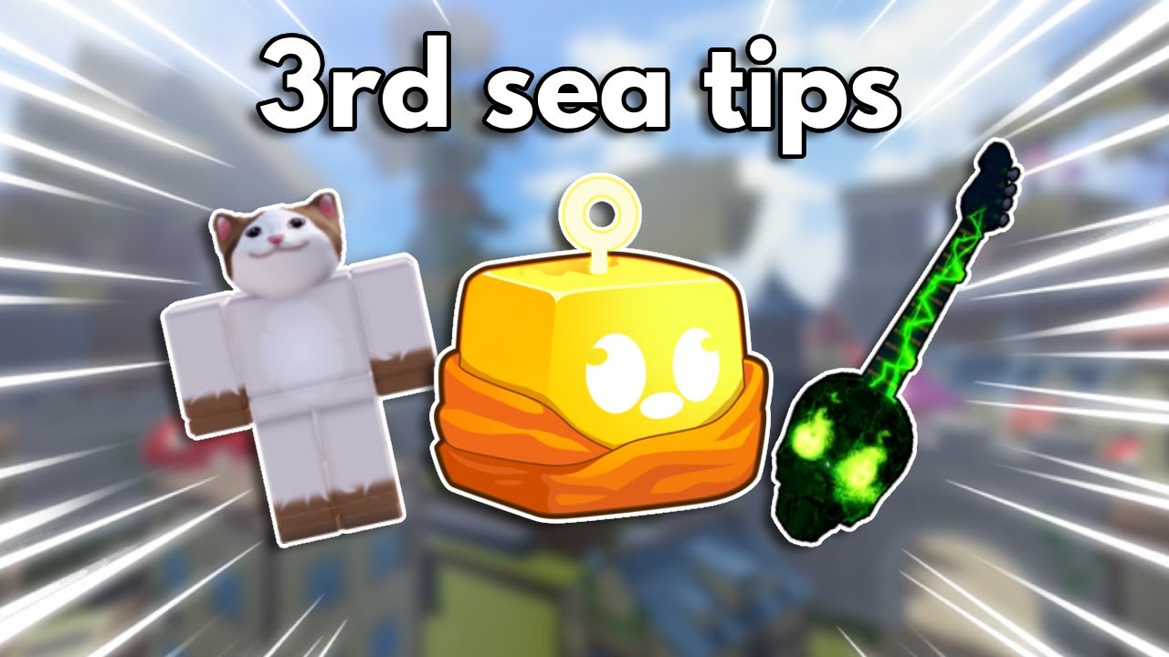 6 *MUST KNOW* Tips For The 3rd Sea - YouTube