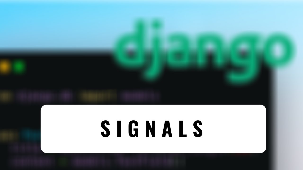 82 Curso Django 2 Signals Youtube