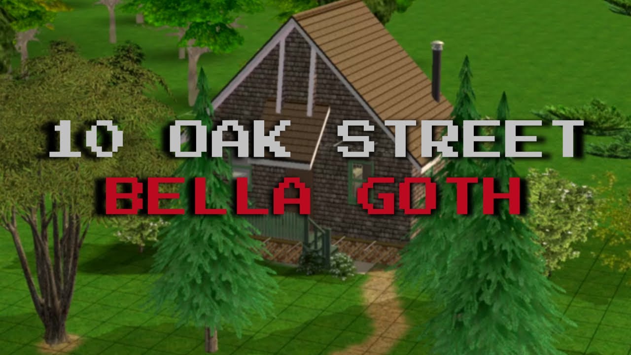 10 Oak Street - Bella Goth | Sims 2 Uberhood - YouTube