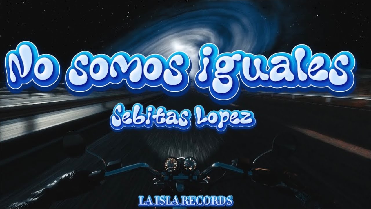 Sebitas Lopez - No Somos Iguales ( Visualizer ) - YouTube