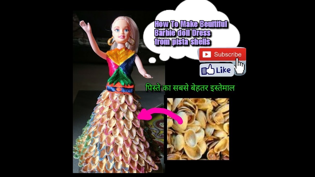 pista shell craft pistachio Barbie dress by Shreya's A to Z Craft - YouTube