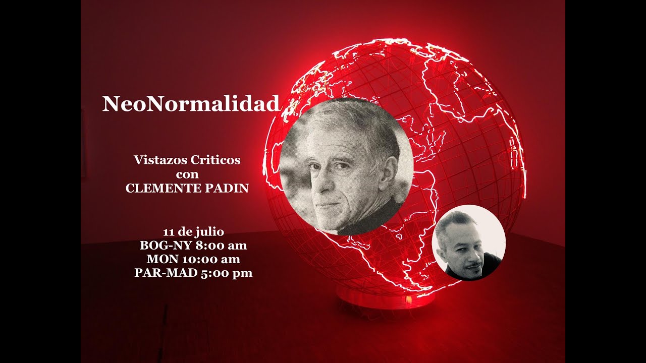 CLEMENTE PADIN / NeoNormalidad - YouTube