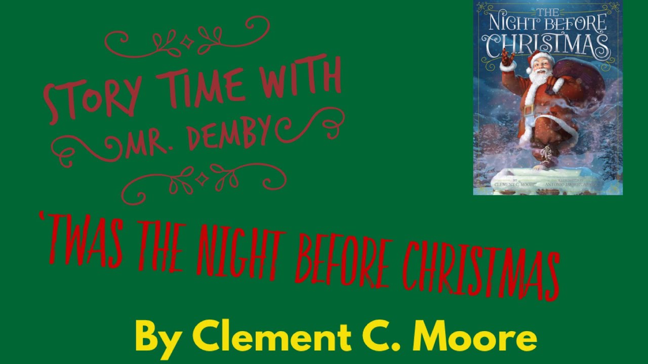 ‘Twas the Night Before Christmas Read Aloud |Story time with Mr. Demby ...