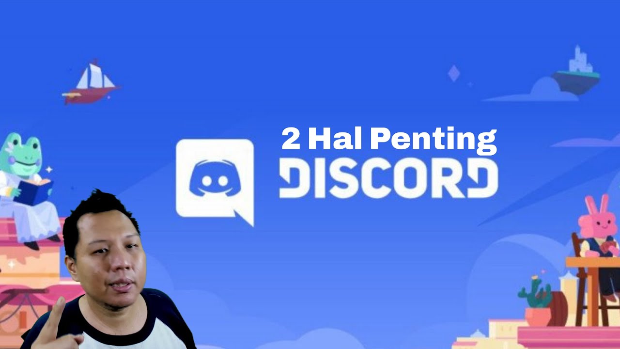 Baru di Discord ? Lakukan 2 hal ini agar tetap produktif dan aman - YouTube