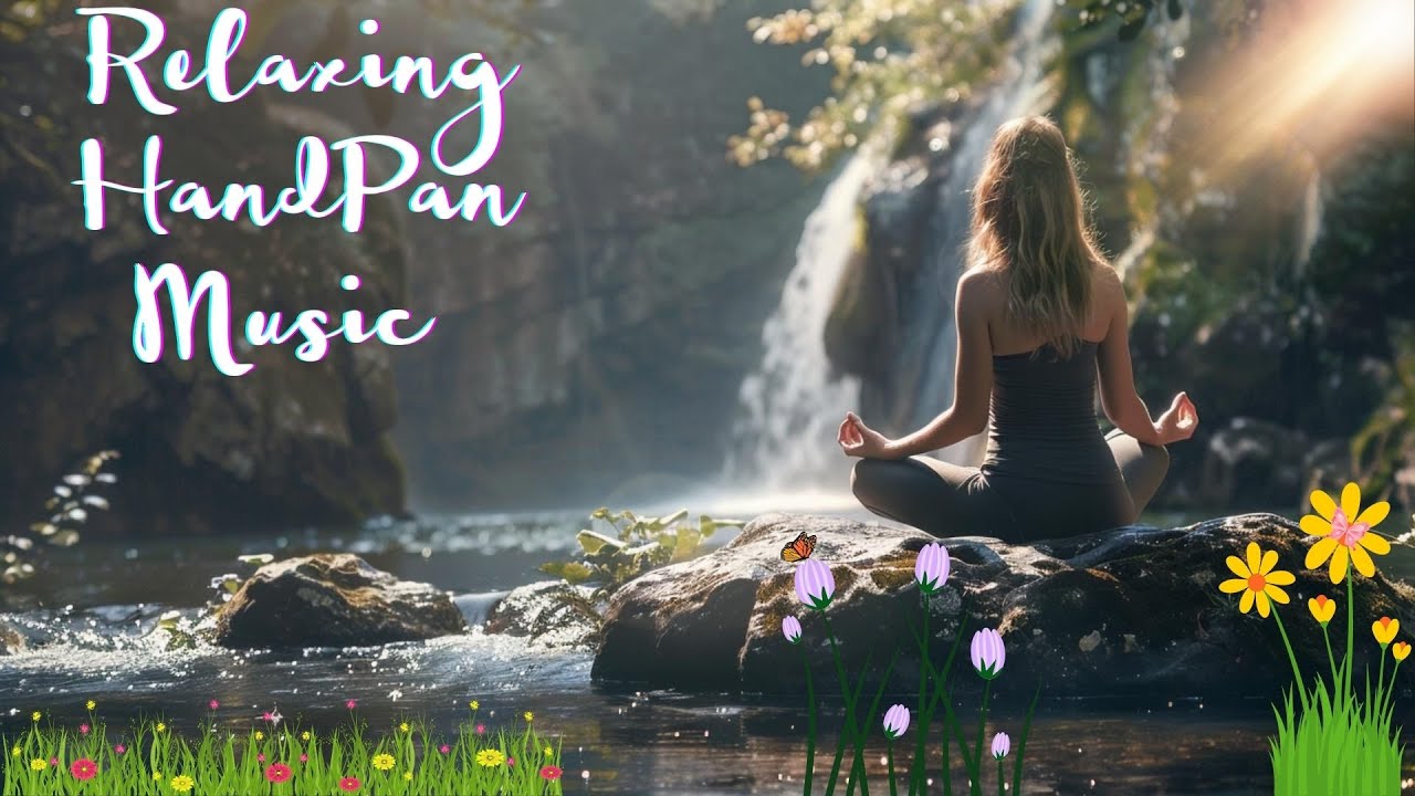 Relaxing HandPan Music (432 HZ) | 1 hour HandPan music | Love ...