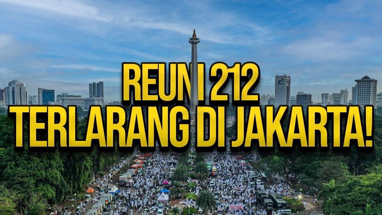 🔴 LIVE! REUNI 212 TERLARANG DI JAKARTA! - YouTube