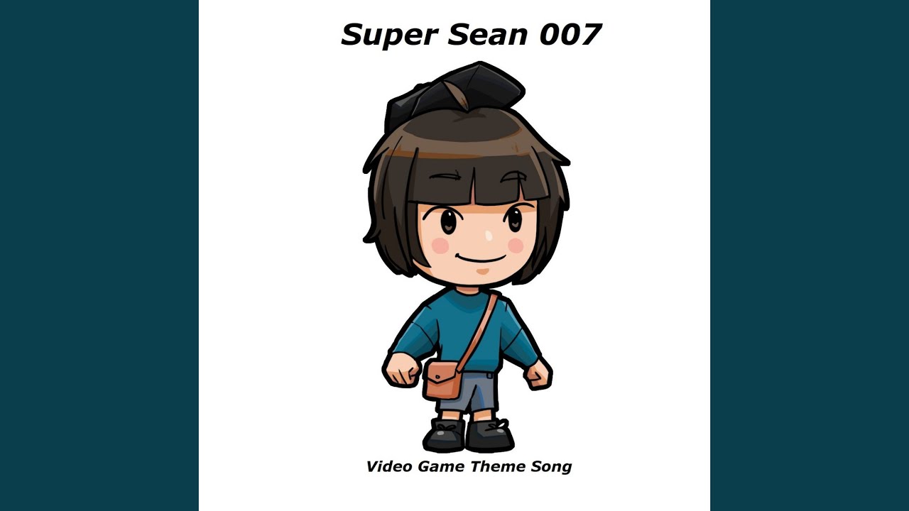 Super Sean 007 Theme Song - YouTube