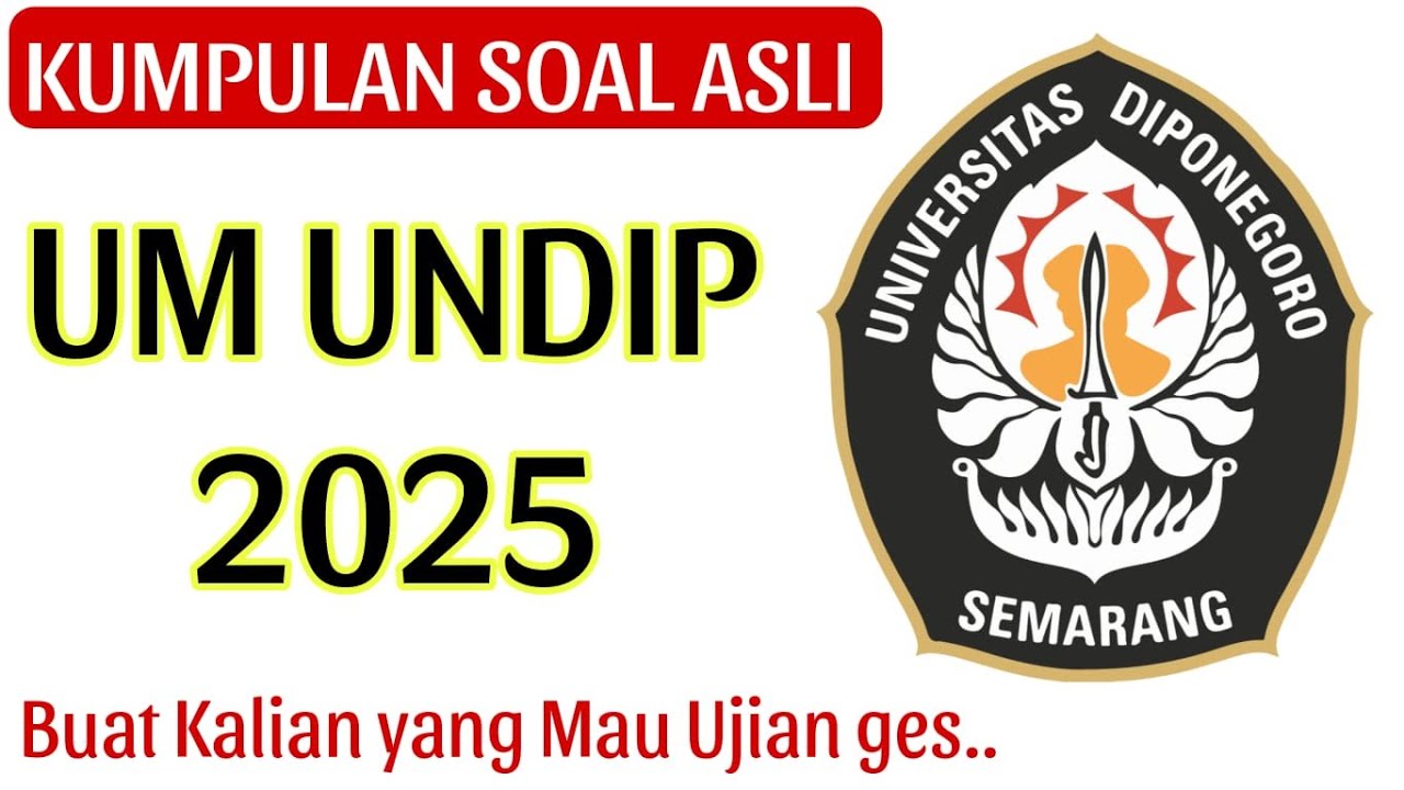 SOAL UM UNDIP 2025 (1) - YouTube