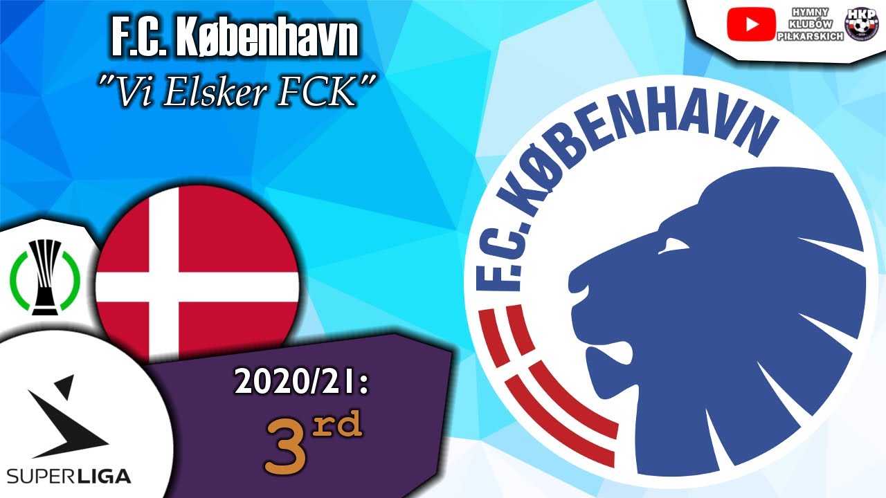 F.C. Copenhagen Anthem - "Vi Elsker FCK" - YouTube