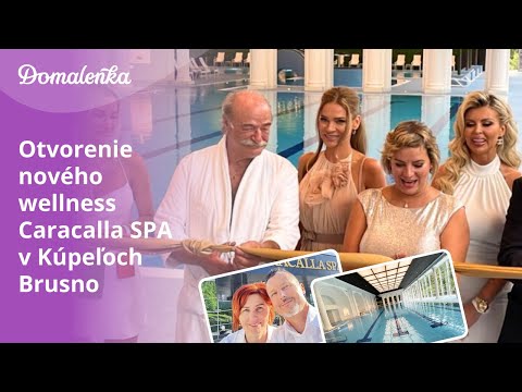 Kúpele Brusno: Otvorenie nového wellness Caracalla SPA (22.9.2023)