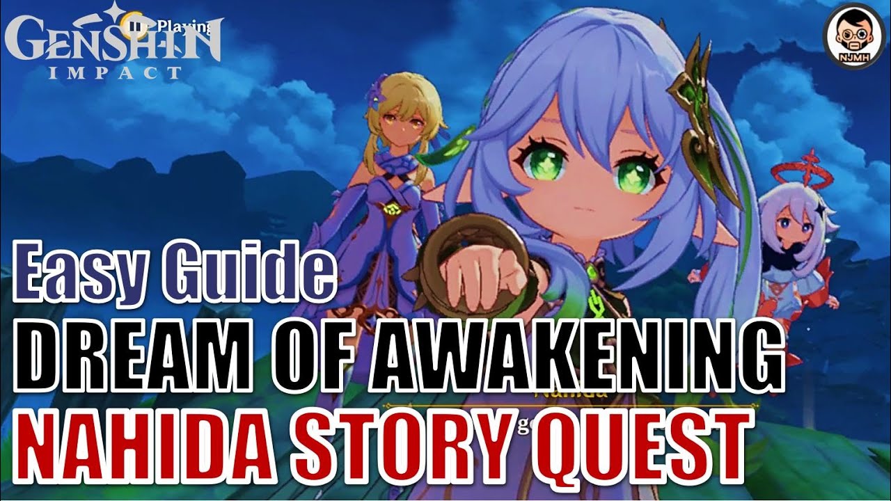 [Full Guide] Dream of Awakening | Nahida Story Quest | Genshin Impact ...