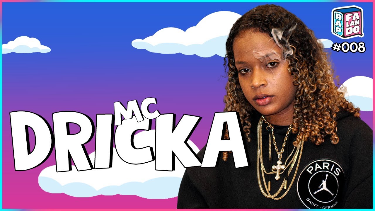 MC DRICKA | rap, falando: podcast #08 - YouTube