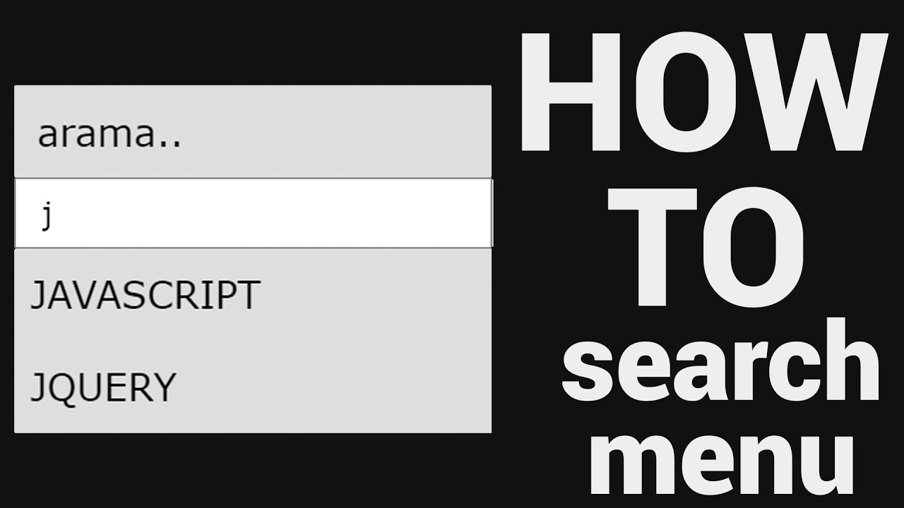How To Search Menu With Pure Javascript - Arama Menüsü Nasıl Yapılır ...