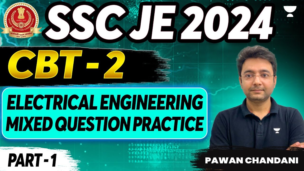 SSC JE 2024 - CBT 2 | Electrical Engineering | Mixed Question Practice ...