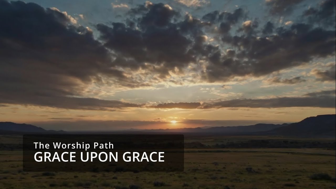 Grace Upon Grace - The Worship Path | AI Christian Music - YouTube