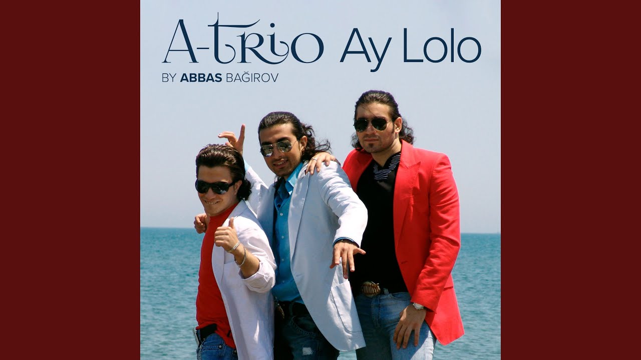 Ay Lolo (feat. A Trio) - YouTube