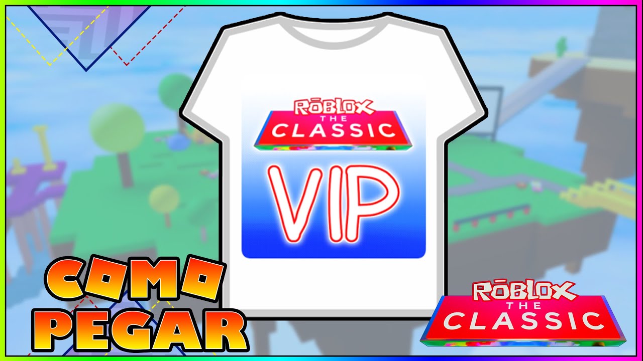 [ITEM GRÁTIS] Como Ganhar a CAMISA VIP do *NOVO EVENTO THE CLASSIC* do ...