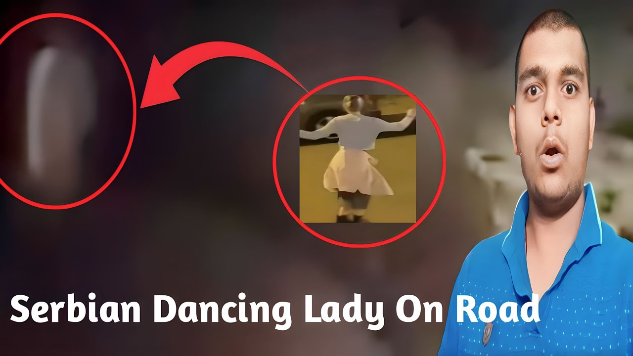 Dark Truth Of LADY Like SERBIAN DANCING LADY RUN If You See Her😯 - YouTube
