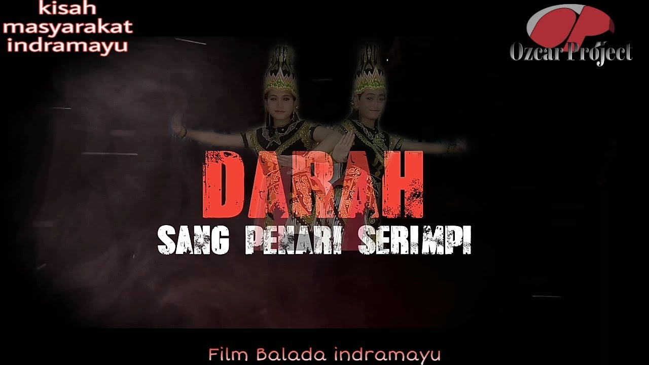 Darah sang penari serimpi ||Film indramayu - YouTube