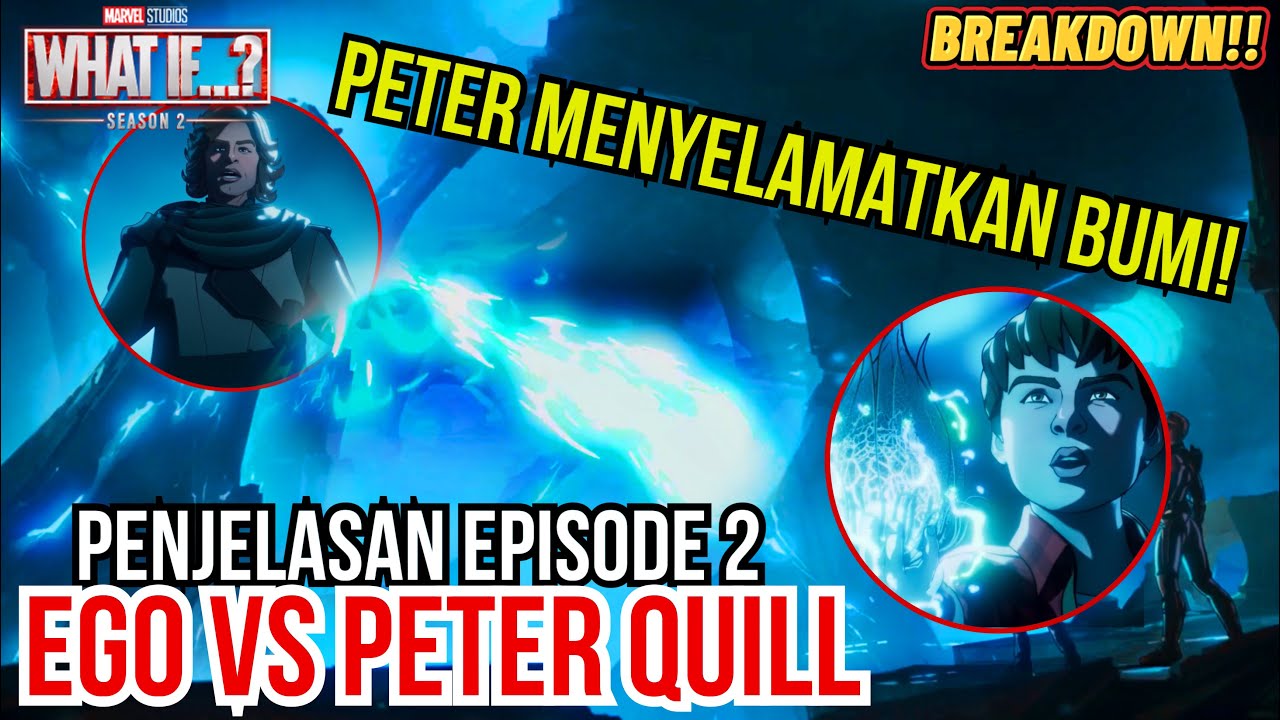 PENJELASAN EPISODE 2 WHAT IF SEASON 2 - AVENGERS 1988b PETER QUILL VS ...