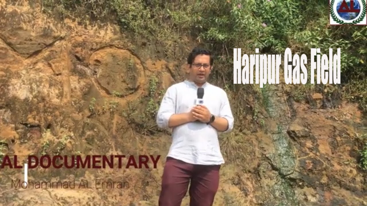 হরিপুর গ্যাস ফিল্ড, আগুন পাহাড়, জালালাবাদ। Haripur Gas Field, Agun ...