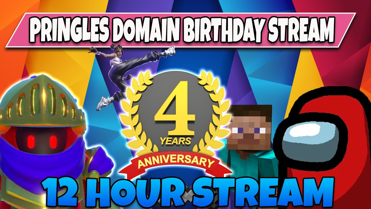 🔴 PRINGLES DOMAIN BIRTHDAY STREAM -🔴 12 HOUR STREAM - YouTube