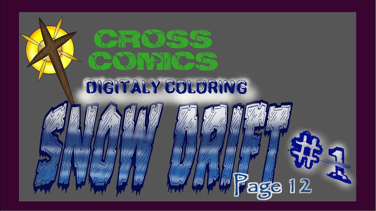 Digital Coloring Snow Drift #1 Page 12 - YouTube