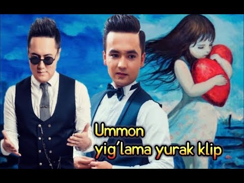 Ummon guruhi-Yig'lama yurak klip